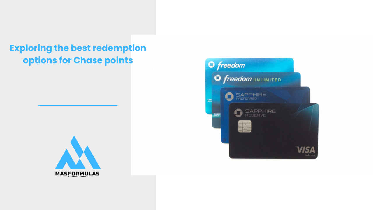 Exploring The Best Redemption Options For Chase Points - Masformulas